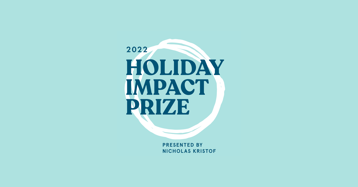 2022 Kristof Holiday Impact Prize